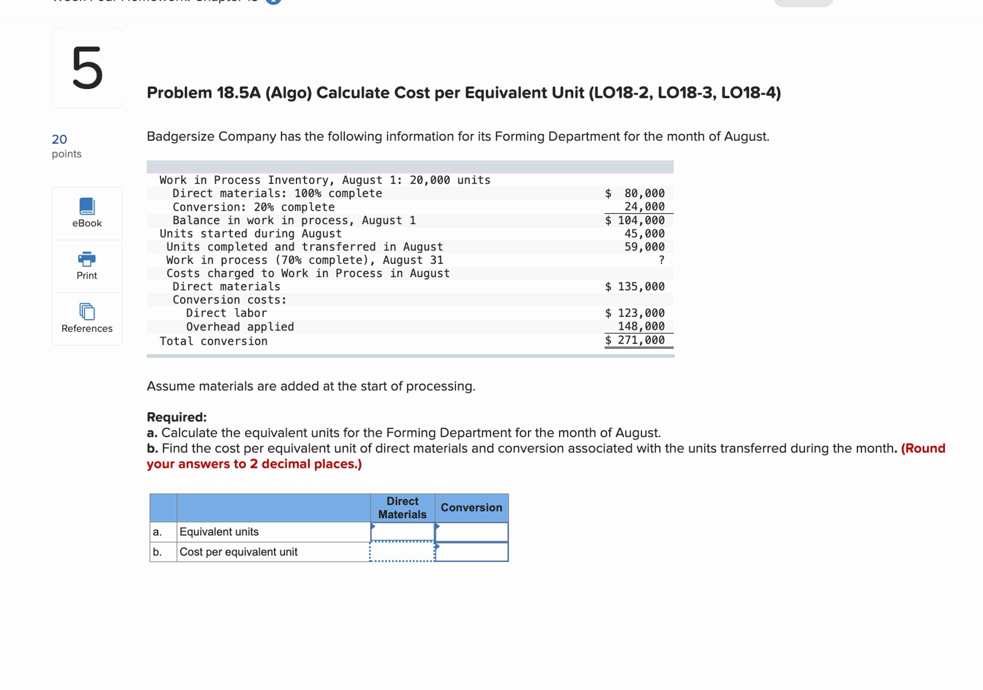 Solved Problem 18.5A (Algo) ﻿Calculate Cost per Equivalent | Chegg.com