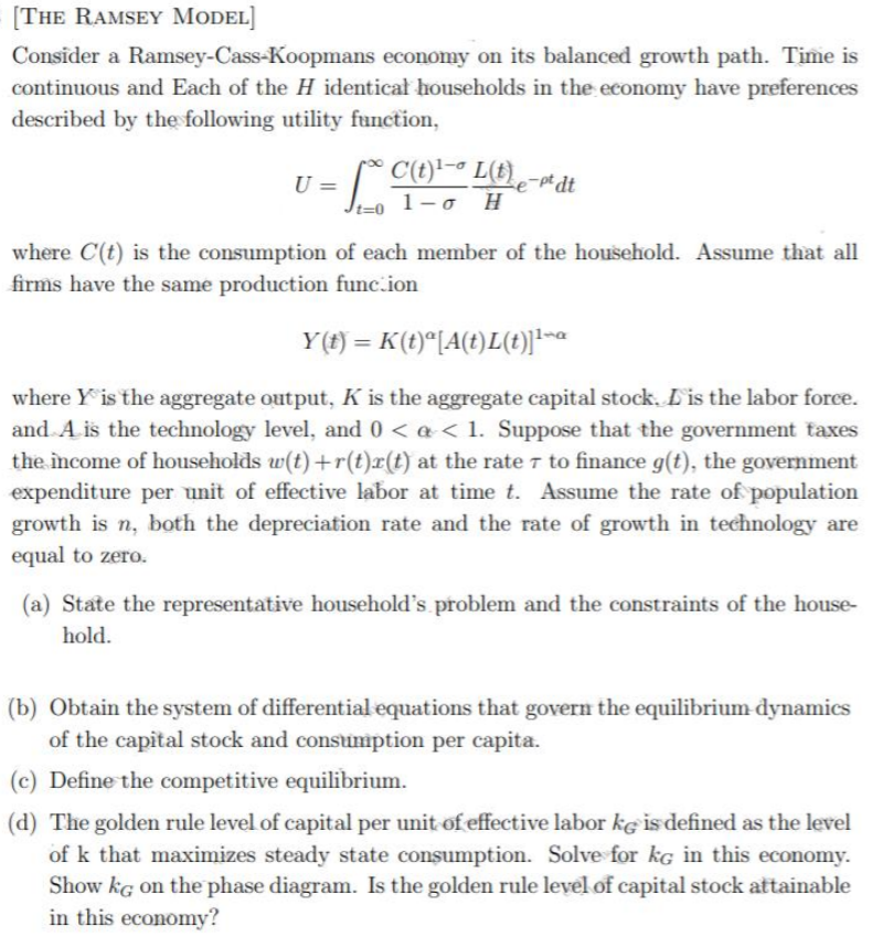 Solved (THE RAMSEY MODEL) Consider a Ramsey-Cass-Koopmans | Chegg.com