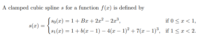 Solved A clamped cubic spline s for a function f(x) is | Chegg.com