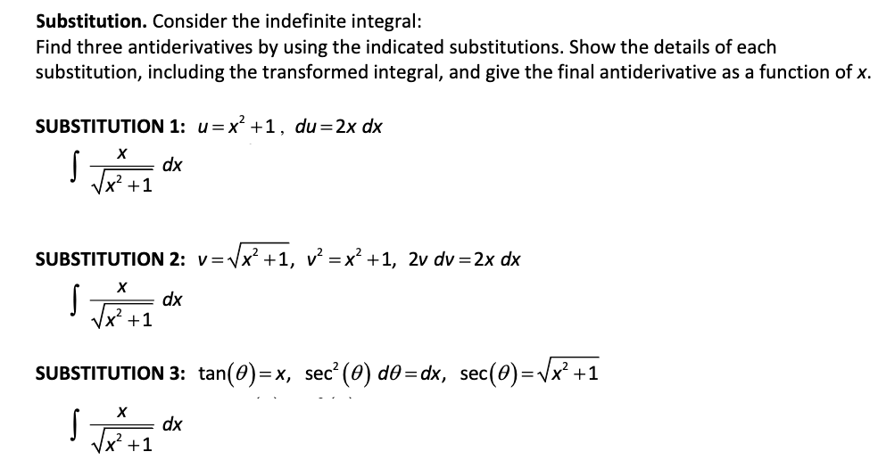 Solved Substitution. Consider the indefinite integral: Find | Chegg.com