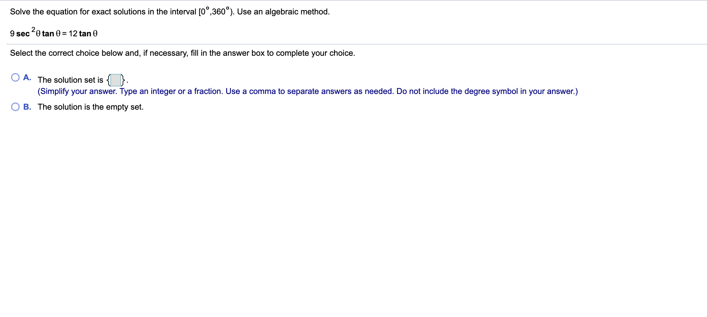 Solved Solve the equation for exact solutions over the | Chegg.com
