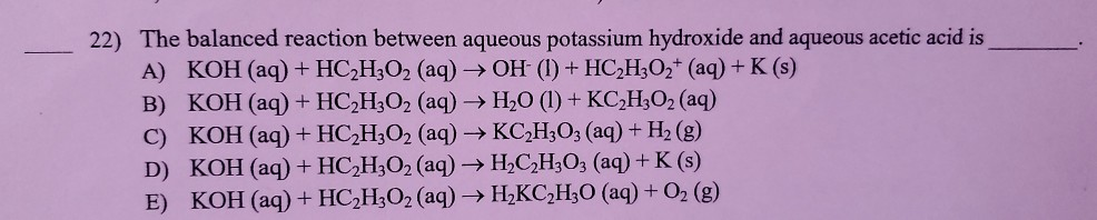 Solved 22) The balanced reaction between aqueous potassium | Chegg.com