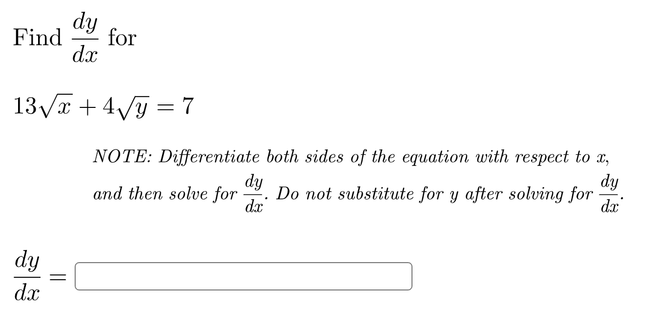 Solved dy Find for xy + x + y = 20. Differentiate both sides | Chegg.com