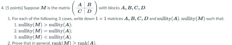 Solved 4. [5 points] Suppose M is the matrix (ACBD) with | Chegg.com