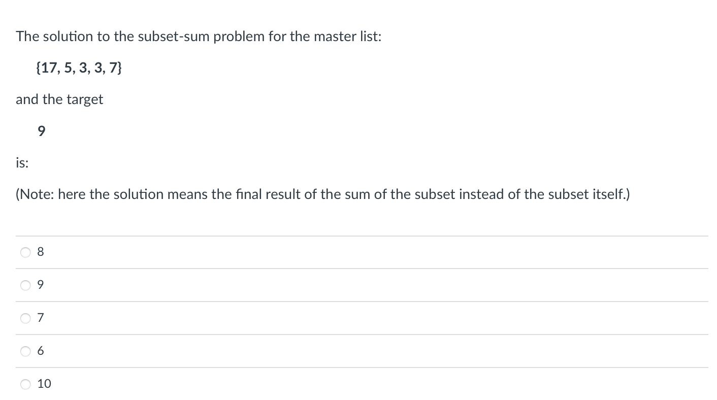 Solved The solution to the subset-sum problem for the master | Chegg.com