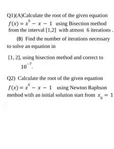 Solved Q1)(A)Calculate the root of the given equation f(x)= | Chegg.com