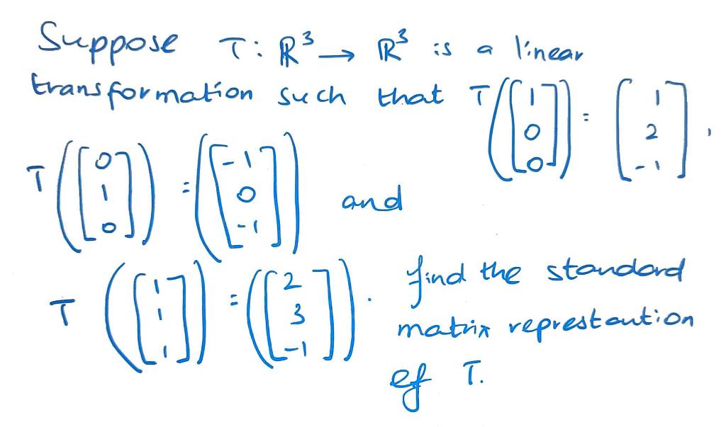 Solved -> Suppose T: R3 → R is a linear transformation such | Chegg.com