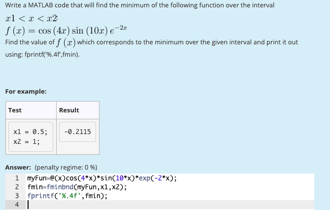Solved Write a MATLAB code that will find the minimum of the | Chegg.com