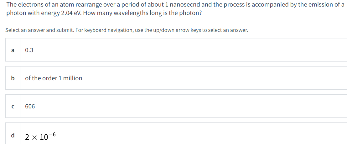Solved The electrons of an atom rearrange over a period of | Chegg.com