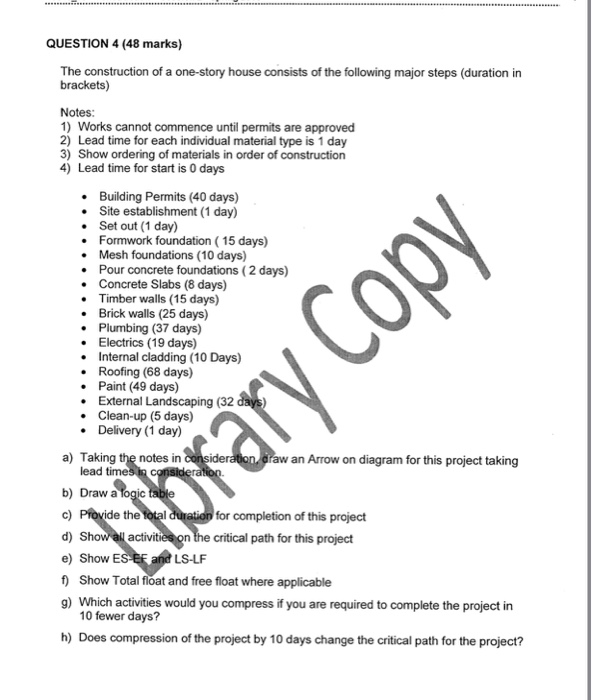 Solved QUESTION 4 (48 marks) The construction of a one-story | Chegg.com
