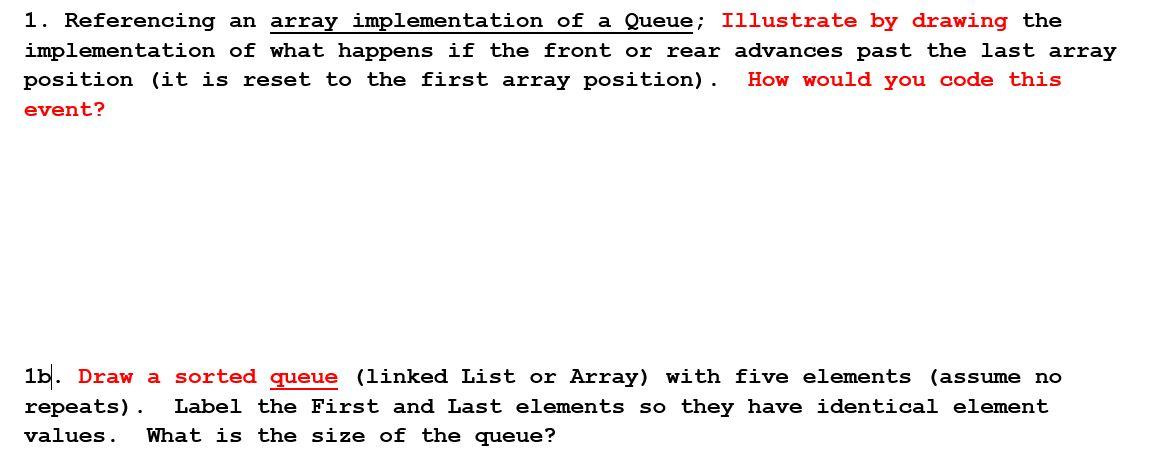 Solved 1. Referencing an array implementation of a Queue; | Chegg.com