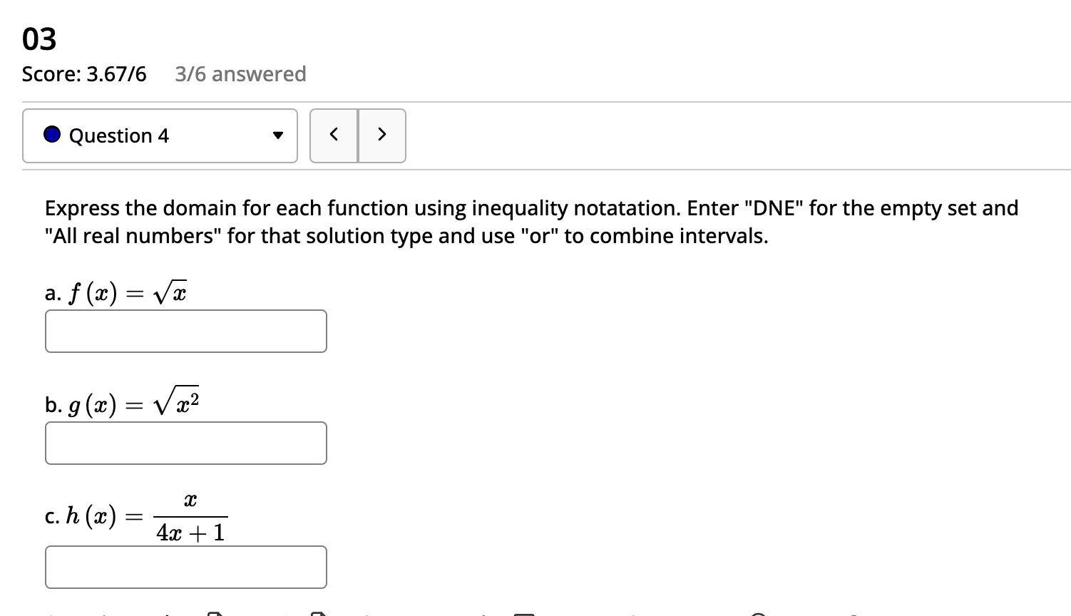 Solved Express the domain for each function using inequality | Chegg.com
