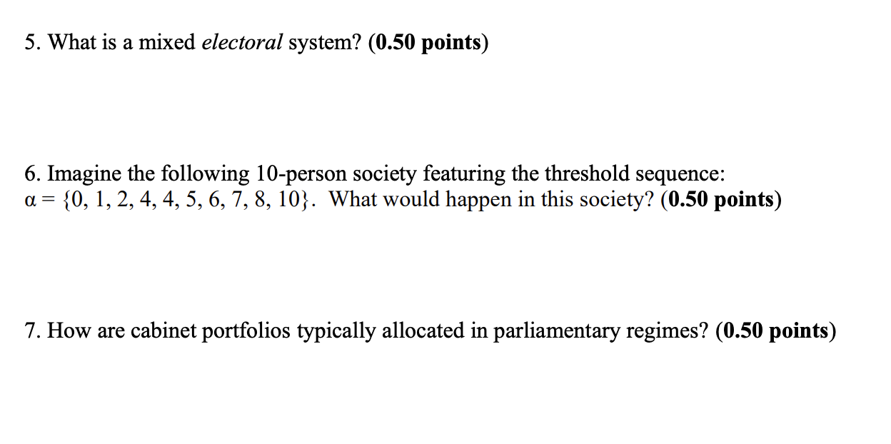 5. What is a mixed electoral system? (0.50 points) 6. | Chegg.com