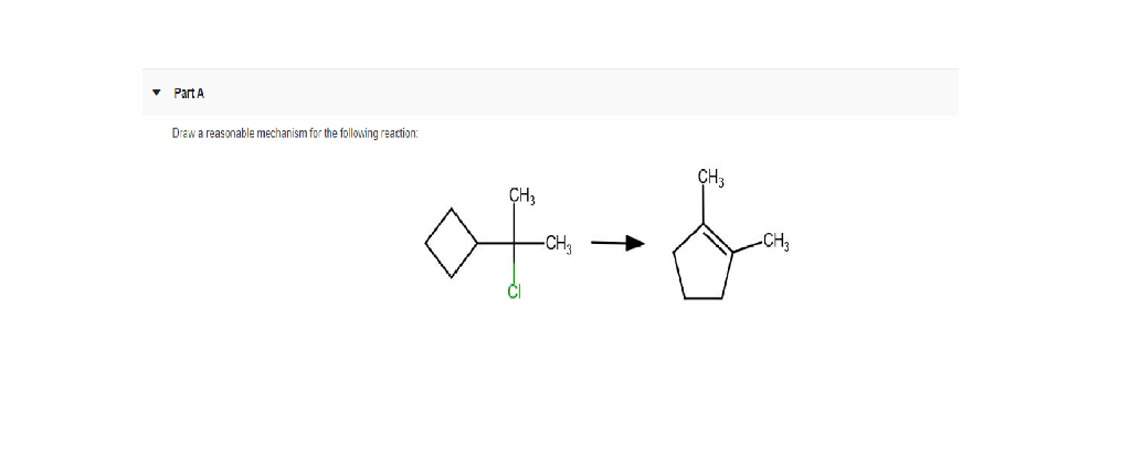 Solved Part A Draw a reasonable mechanism for the | Chegg.com
