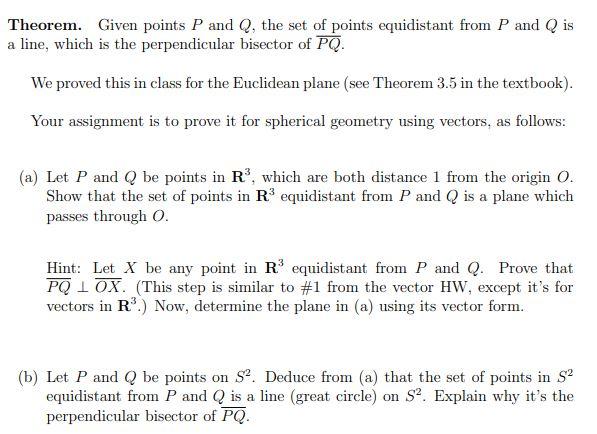 Solved Theorem. Given points P and Q, the set of points | Chegg.com