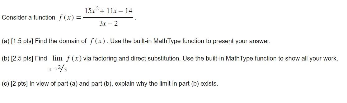 Solved Consider a function f(x)=3x−215x2+11x−14 (a) [1.5 | Chegg.com