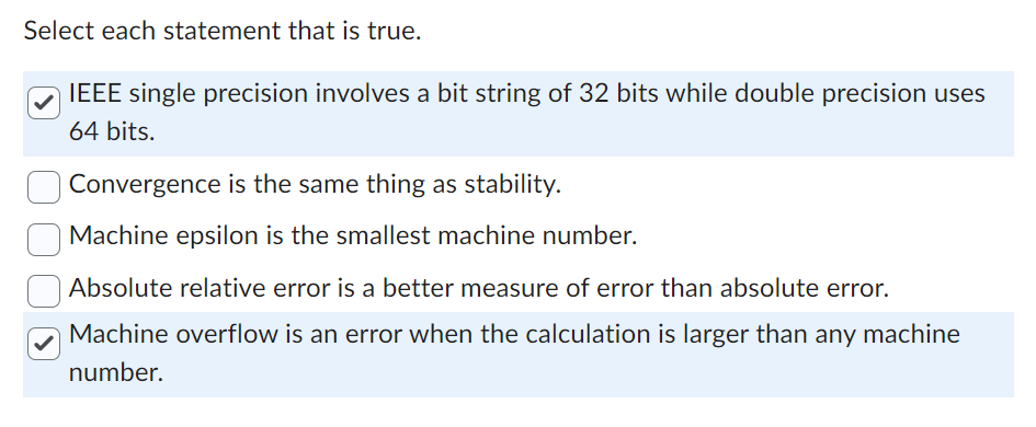Solved Select each statement that is true.IEEE single | Chegg.com