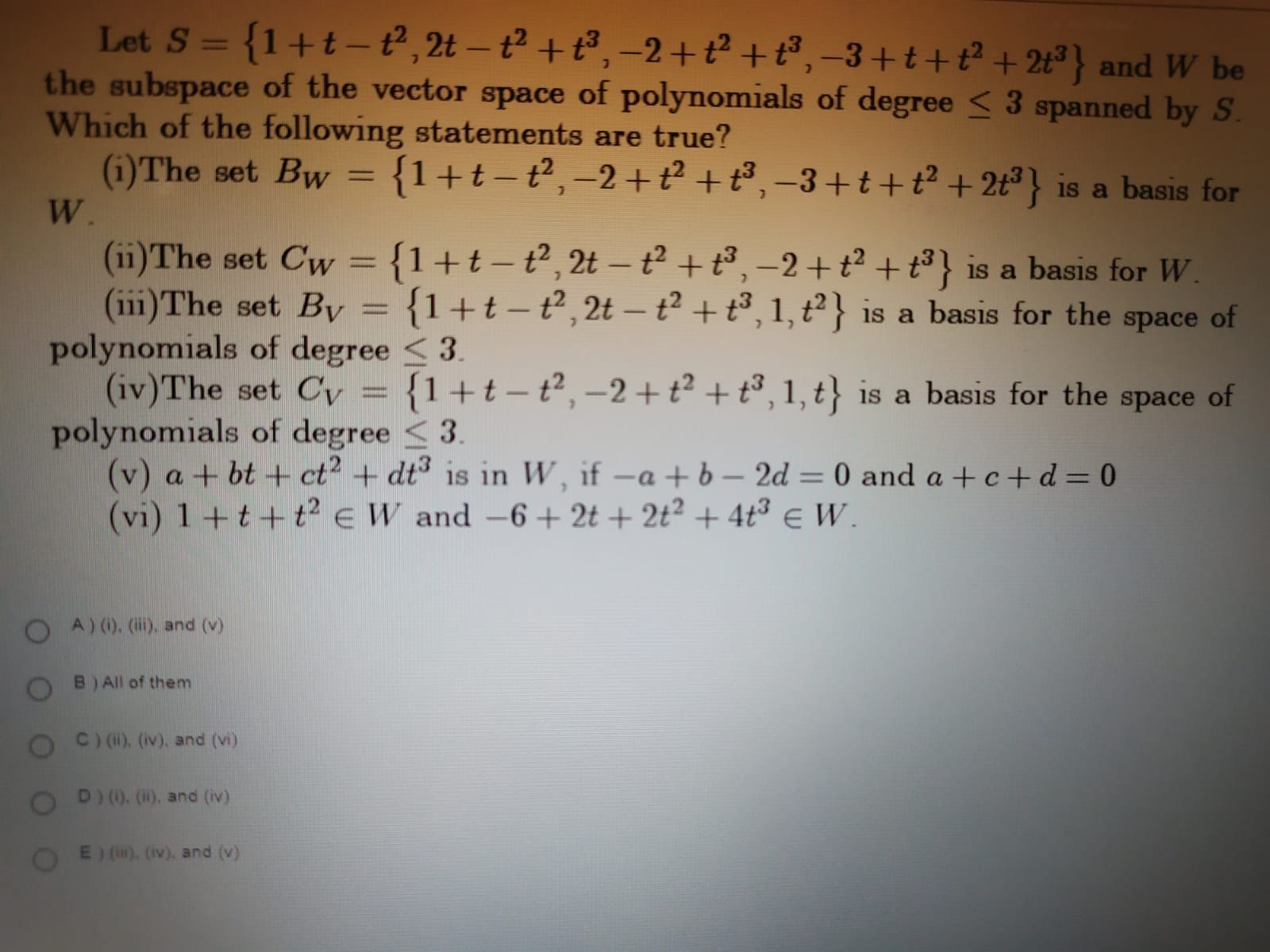 Solved Let S={1+t−t2,2t−t2+t3,−2+t2+t3,−3+t+t2+2t3} and W be | Chegg.com