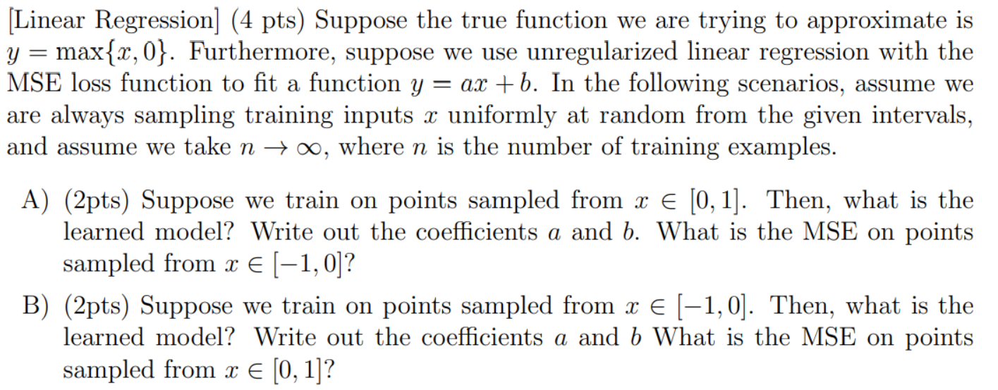 Solved [Linear Regression] (4 ﻿pts) ﻿Suppose the true | Chegg.com