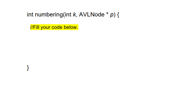 Solved The declaration of an AVL node is given below: struct | Chegg.com