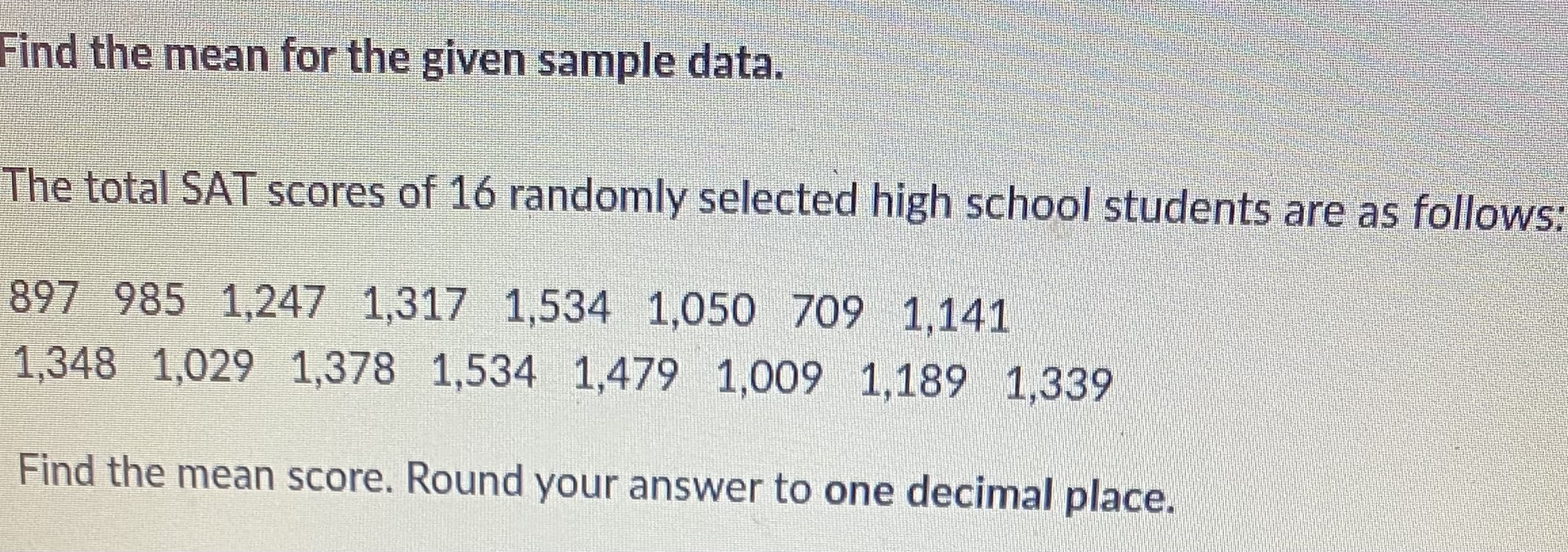 Solved Find the mean for the given sample data. The total | Chegg.com