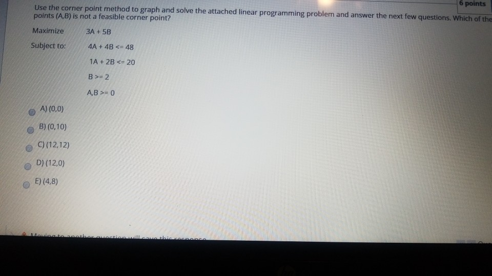 Solved 6 points e corner point method to graph and solve the | Chegg.com