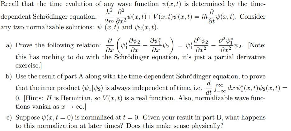Solved Recall that the time evolution of any wave function | Chegg.com