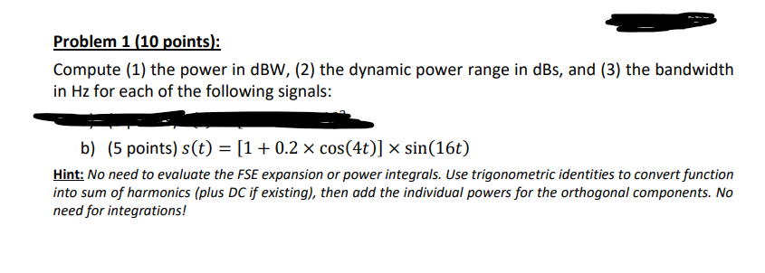 Solved Problem 1 (10 points): Compute (1) the power in dBW, | Chegg.com