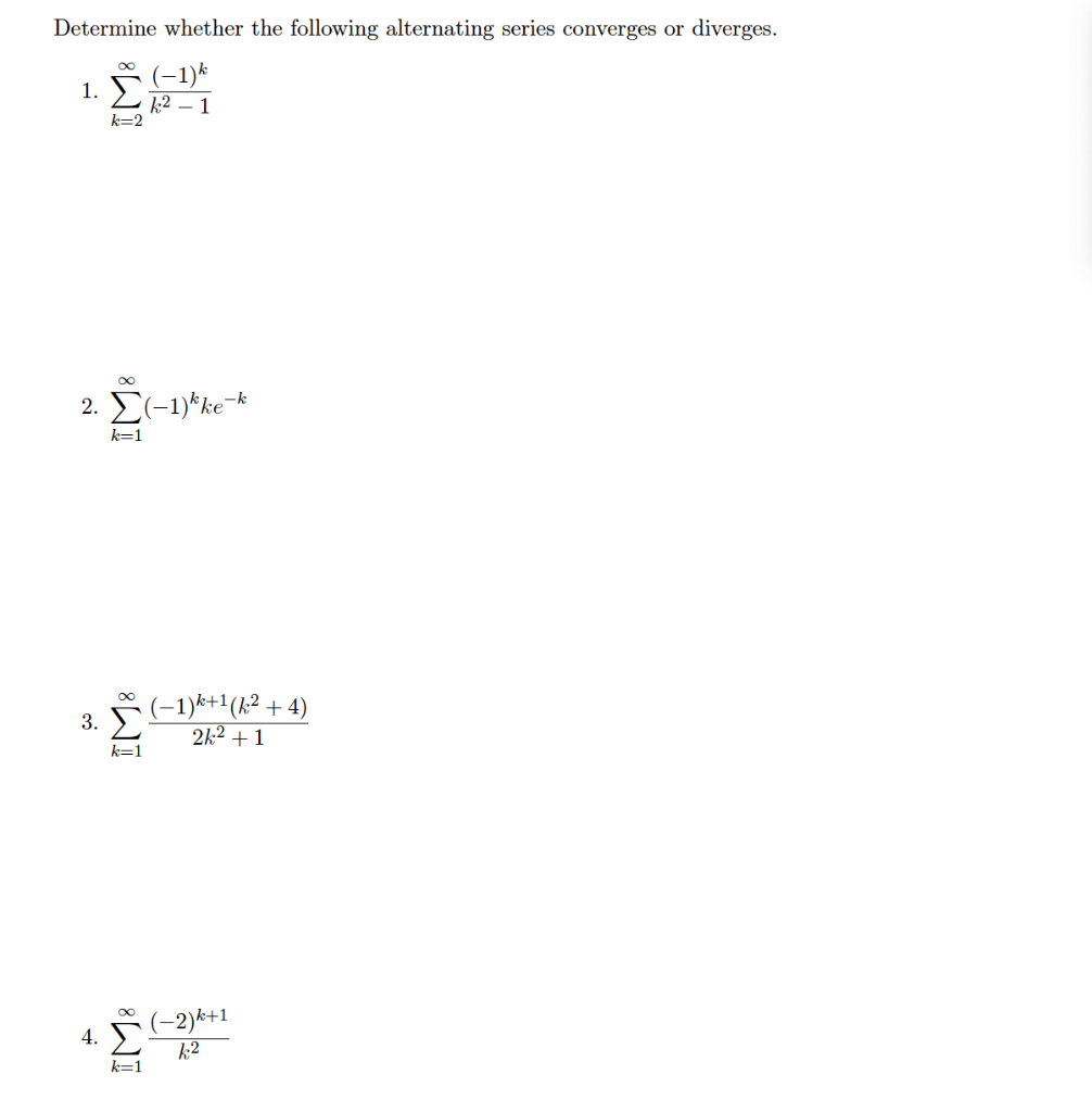 Solved Determine whether the following alternating series | Chegg.com