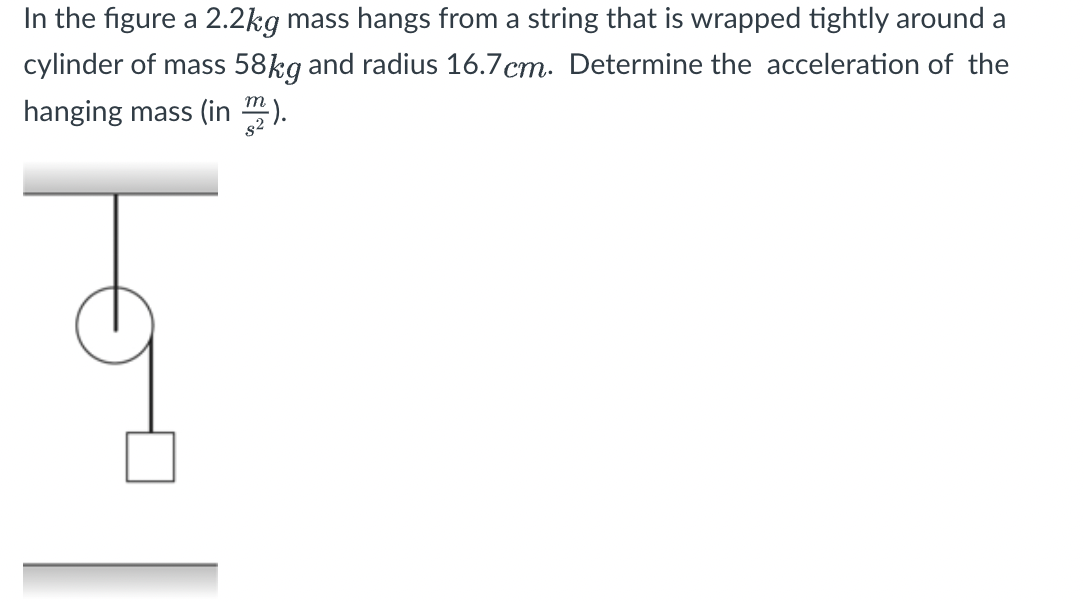 Solved In the figure a 2.2 kg mass hangs from a string that | Chegg.com
