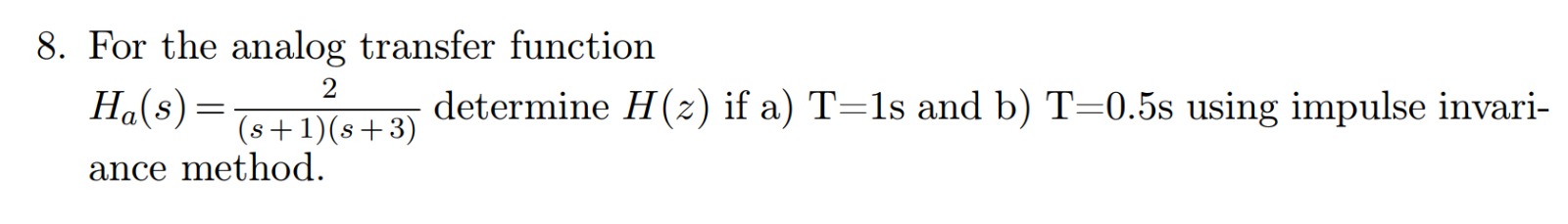 Solved Pls solve step by step: For the analog transfer | Chegg.com