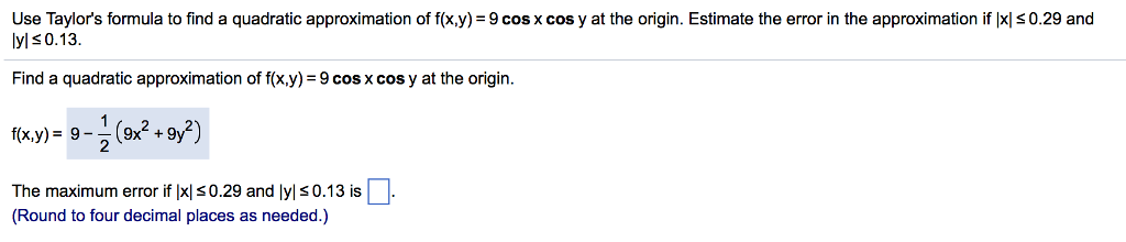 Solved Use Taylor's formula to find a quadratic | Chegg.com