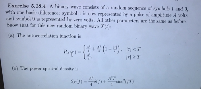 Solved Exercise 5.18.4 A binary wave consists of a random | Chegg.com