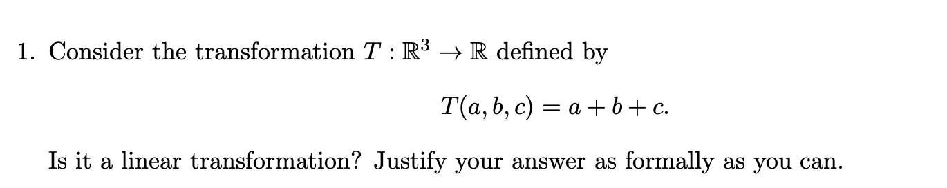 Solved 1 Consider The Transformation Tr3→r Defined By 