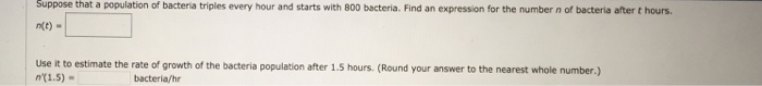 Solved Suppose that a population of bacteria triples every | Chegg.com