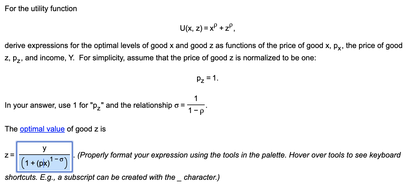 Solved For the utility function U(x,z)=xρ+zρ derive | Chegg.com