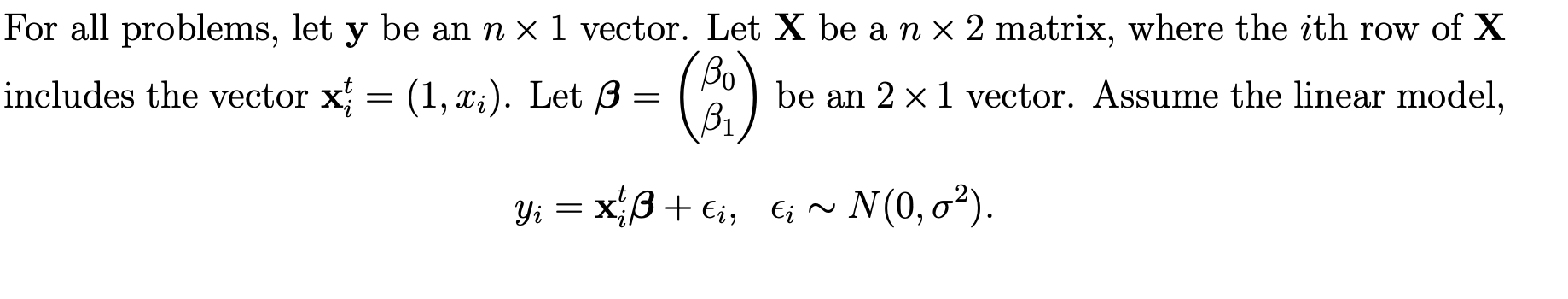 Solved For all problems, let y be an n x 1 vector. Let X be | Chegg.com