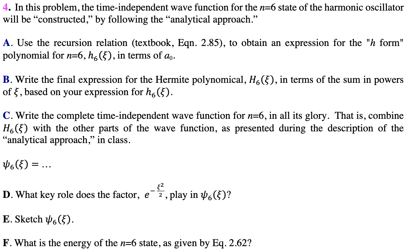 Solved 4. In this problem, the time-independent wave | Chegg.com