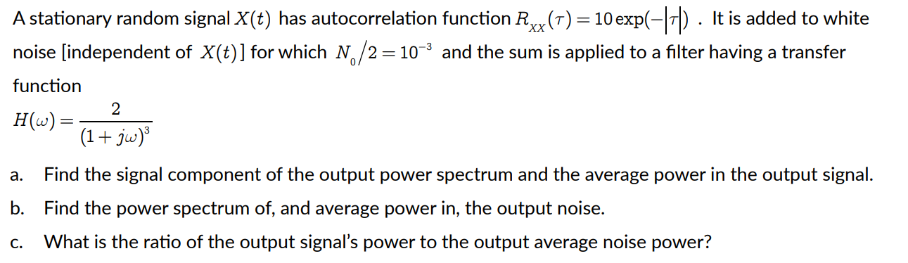 Solved A stationary random signal X(t) has autocorrelation | Chegg.com