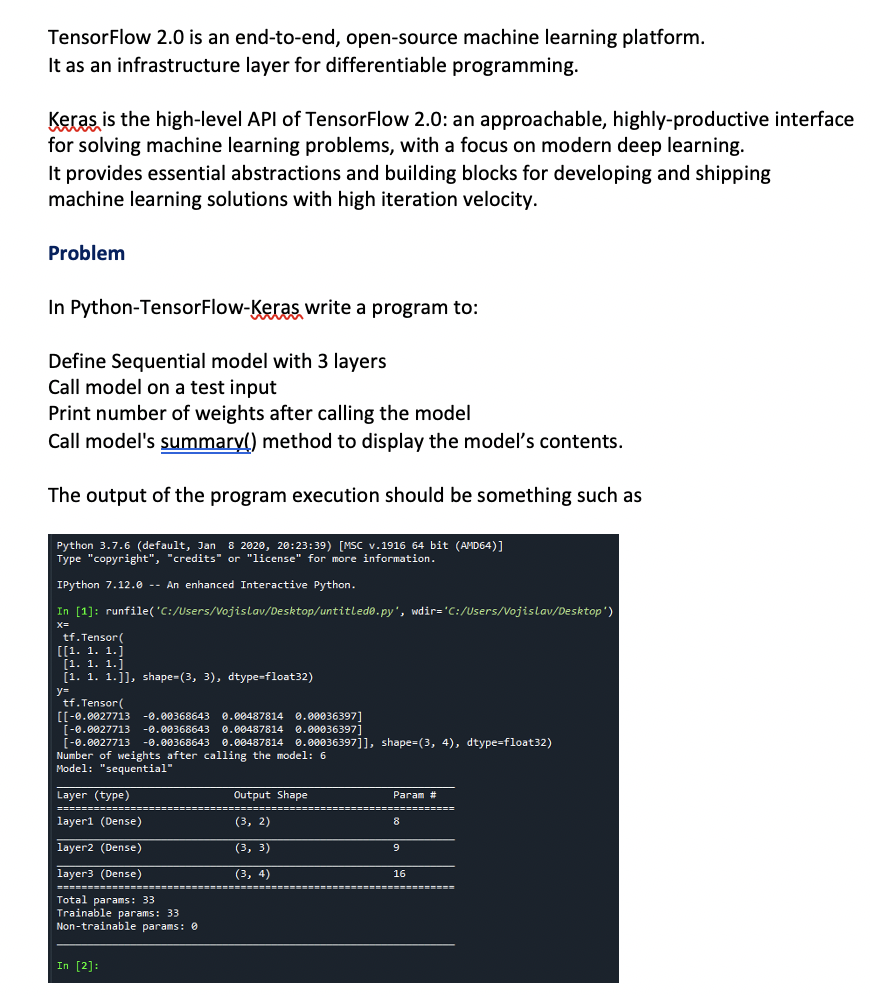 TensorFlow 2.0 is an end-to-end, open-source machine | Chegg.com