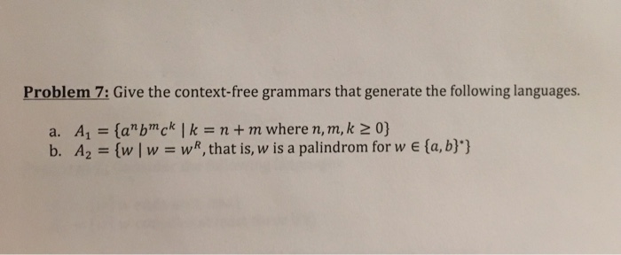 Solved Give the context-free grammars that generate the | Chegg.com