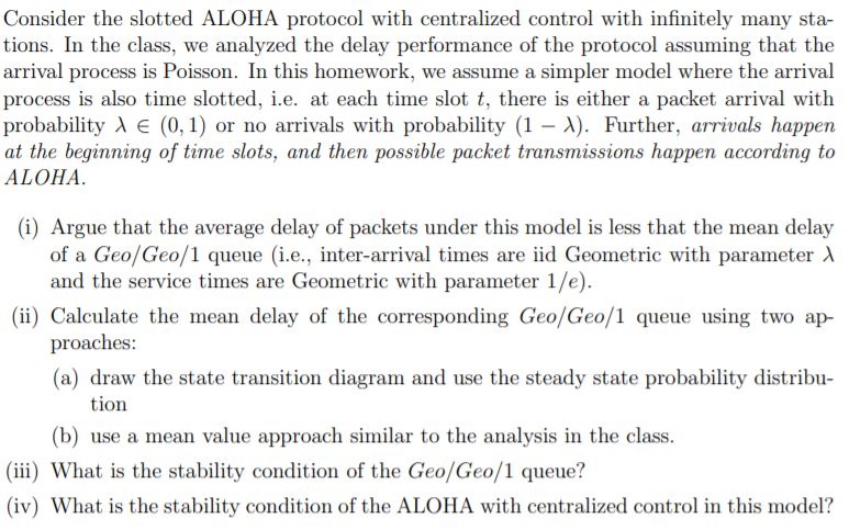 Consider the slotted ALOHA protocol with centralized | Chegg.com