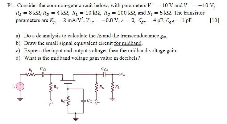 Solved P1. Consider the common-gate circuit below, with | Chegg.com