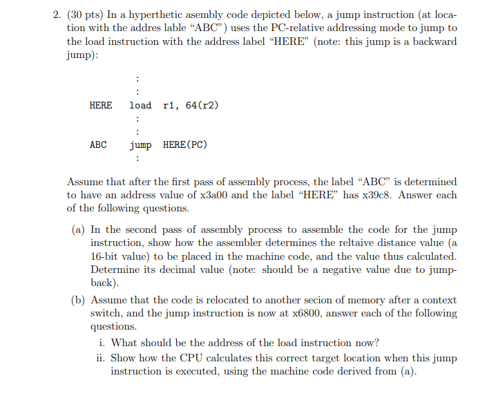 Solved 2. (30 pts) In a hyperthetic asembly code depicted | Chegg.com