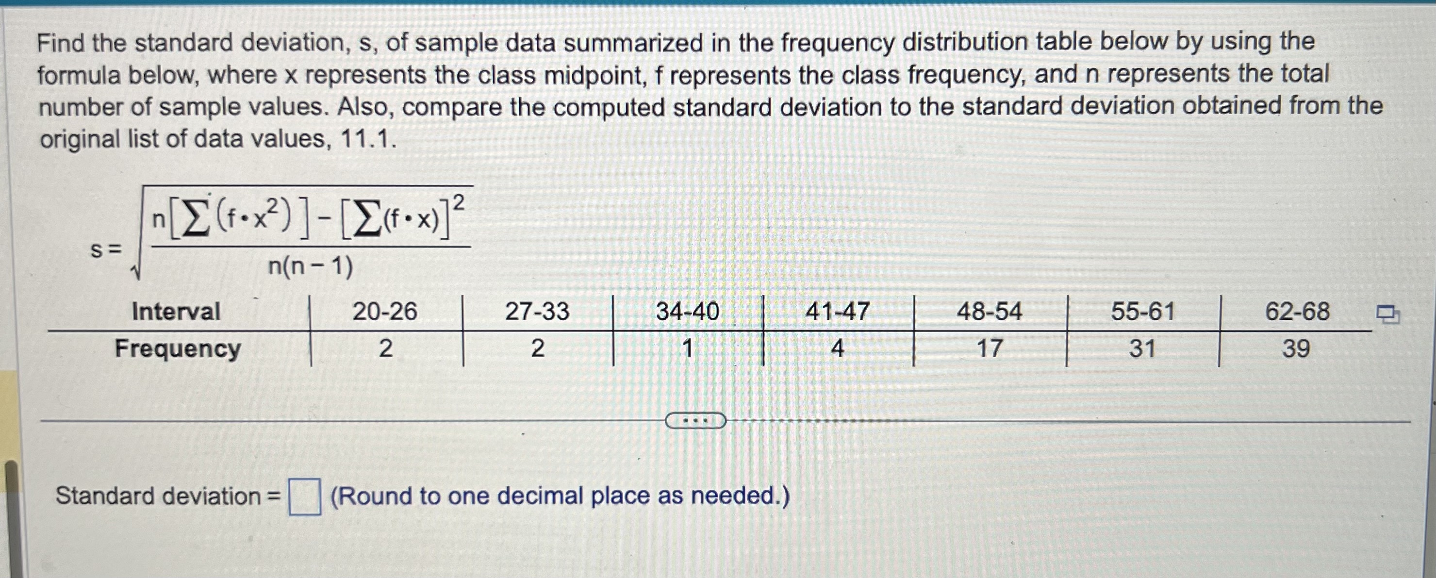 Solved Find the standard deviation, s, ﻿of sample data | Chegg.com