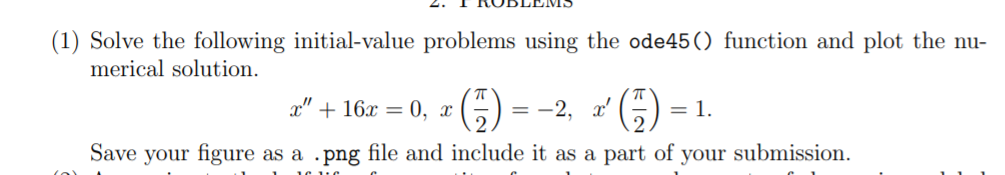 Solved (1) Solve the following initial-value problems using | Chegg.com