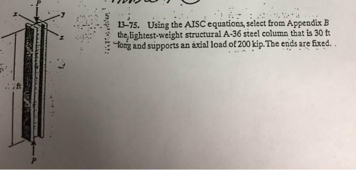 Solved 13-75. Using the AISC equations,select from Appendix | Chegg.com