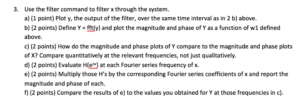 Solved 3 Use The Filter Command To Filter X Through The 8594