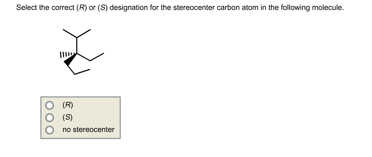 Solved Select the correct (R) or (S) designation for the | Chegg.com