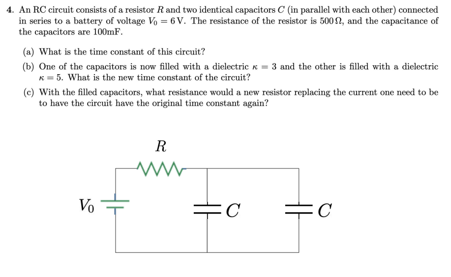Solved 4. An RC circuit consists of a resistor R and two | Chegg.com